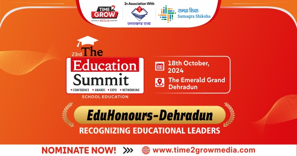 EduHonours-Dehradun | The Education Summit, Dehradun - Time2Grow Media