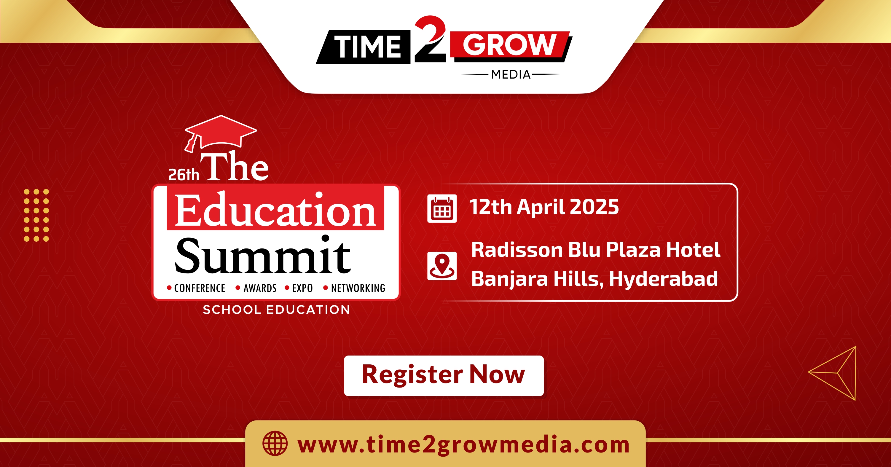 Dignitaries - 26th 'The Education Summit', Hyderabad | Time2Grow Media