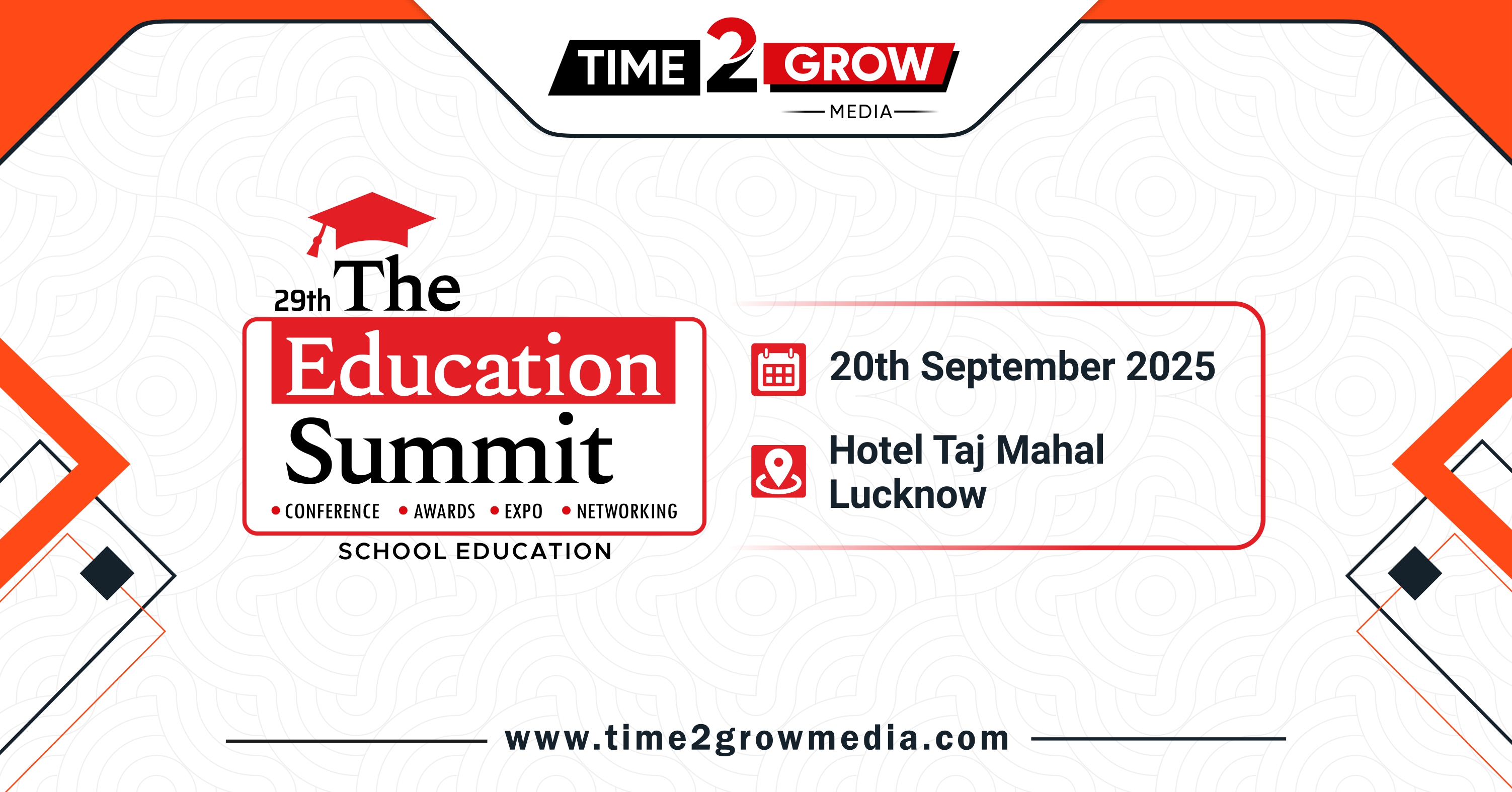 29th 'The Education Summit', Lucknow | Time2Grow Media